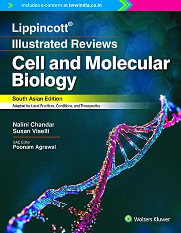 Lippincott ®Illustrated Reviews:Cell and Molecular Biology SAE 2022 by Dr Poonam Agrawal, Nalini ...