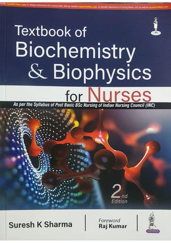 Suresh K Sharma Textbook Of Biochemistry & Biophysics For Nurses 2nd ...