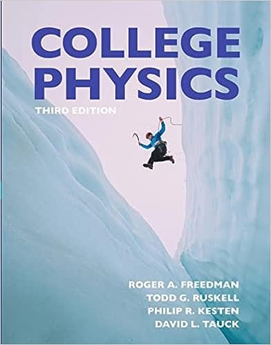 College Physics 3rd Edition 2021 By Freedman RA