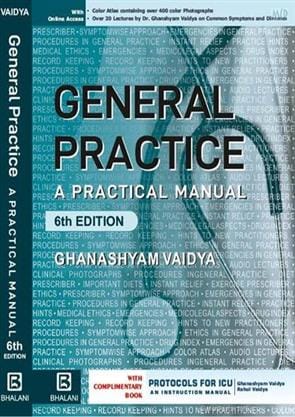 General Practice A Practical Manual 6th Edition 2023 By Dr.Ghanshyam M ...