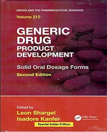Generic Drug Product Development Solid Oral Dosage Forms 2nd Edition ...