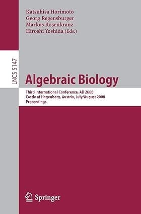 Algebraic Biology 2008 by Horimoto K.