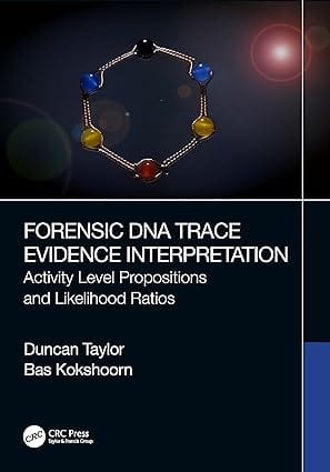 Forensic Dna Trace Evidence Interpretation Activity Level Propositions ...