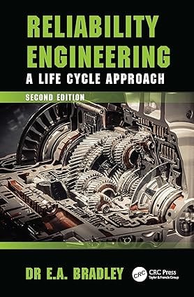 Reliability Engineering A Life Cycle Approach 2nd Edition 2023 By ...