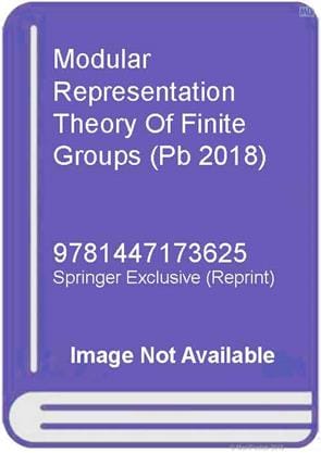 Modular Representation Theory Of Finite Groups 2018 By Schneider