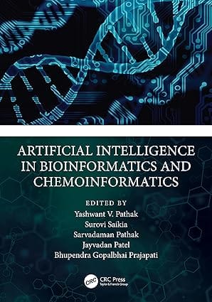 Artificial Intelligence In Bioinformatics And Chemoinformatics 2024 By Pathak Y V