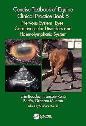 Concise Textbook Of Equine Clinical Practice Book 5 Nervous System Eyes ...