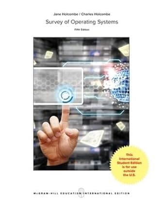 Ise Survey Of Operating Systems 5th Edition 2018 By Holcombe J