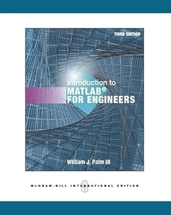 Introduction To Matlab For Engineers 3rd Edition International Edition 2012 By Palm W J