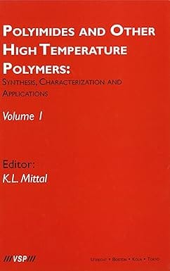 Polyimides And Other High Temperature Polymers Vol 1 2001 By Crc