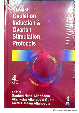 Manual Of Ovulation Induction & Ovarian Stimulation Protocols 4th ...