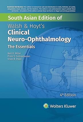 Walsh & Hoyt's Clinical Neuro Ophthalmology The Essentials 4th South ...