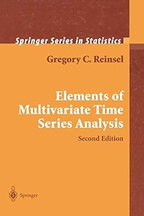 Elements Of Multivariate Time Series Analysis 2nd Edition Edition 1997 By Reinsel G C