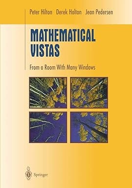 Mathematical Vistas From A Room With Many Windows 2002 By Hilton P