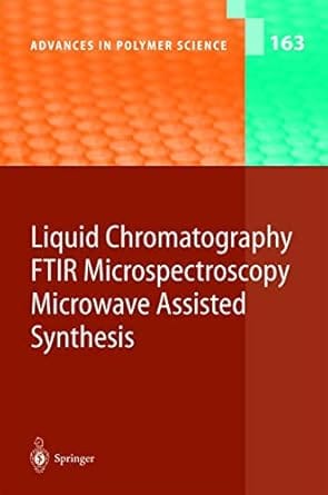 Liquid Chromatography Ftir Microspectroscopy Microwave Assisted ...