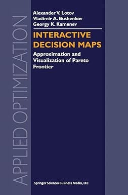 Interactive Decision Maps 2004 By Lotov A