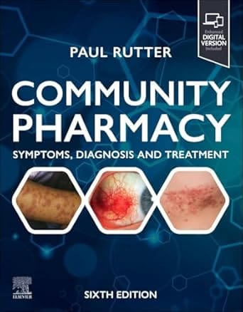 Community Pharmacy Symptoms, Diagnosis and Treatment 6th Edition 2025 By Rutter