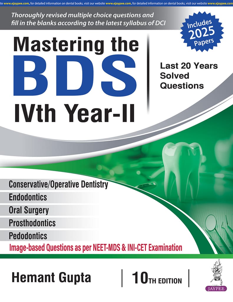 Mastering The Bds IVth Year-II (Last 20 Years Solved Questions) 10th ...