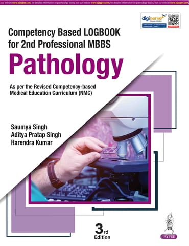 Competency Based Logbook For 2Nd Professional Mbbs Pathology 3rd Edition 2026 By Saumya Singh