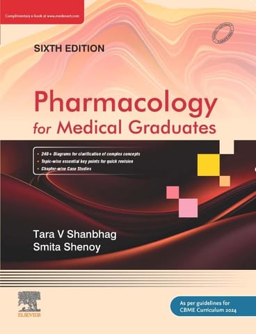 Pharmacology for Medical Graduates 6th Edition 2026 by Tara V. Shanbhag ...